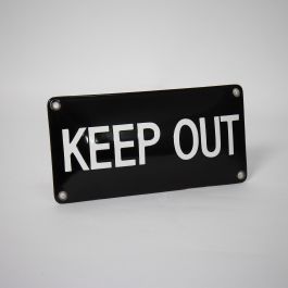 "Keep out"